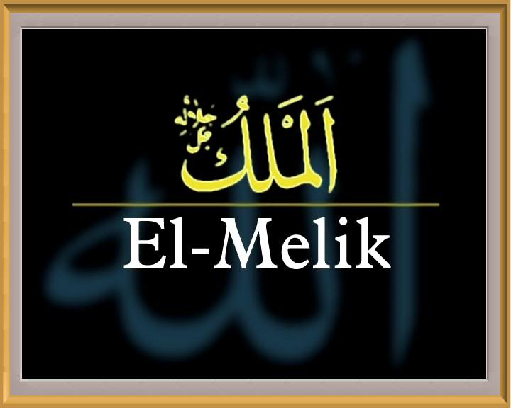 Esma-ül Hüsna “El Melik” – Namaz NİYAZ