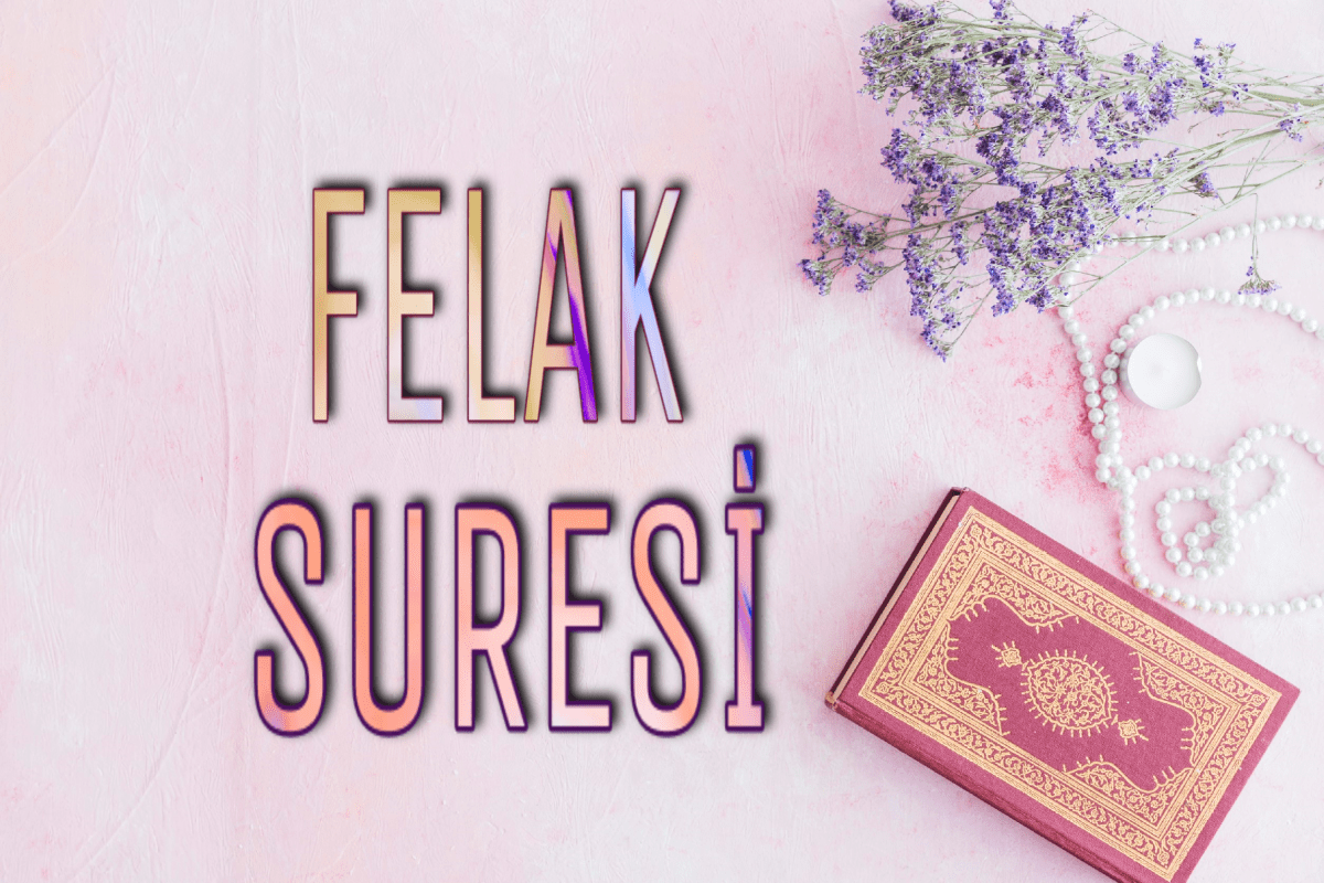 Felak Suresi – Namaz NİYAZ