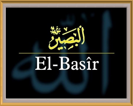 Esma-ül Hüsna El-Basir – Namaz NİYAZ